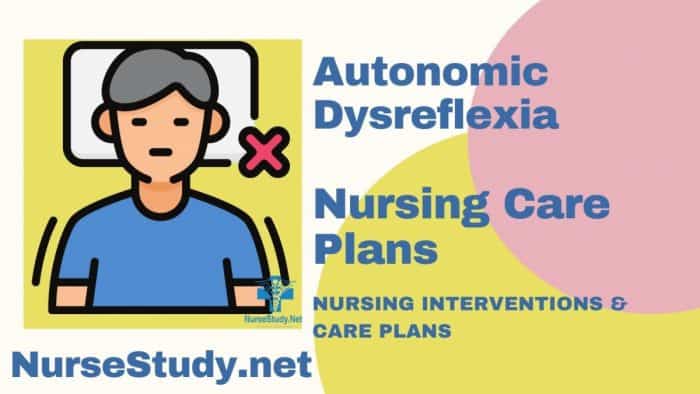 Autonomic Dysreflexia Nursing Diagnosis and Nursing Care Plan