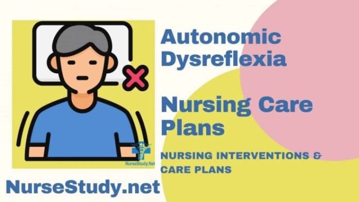 Autonomic Dysreflexia Nursing Diagnosis & Care Plan - NurseStudy.Net