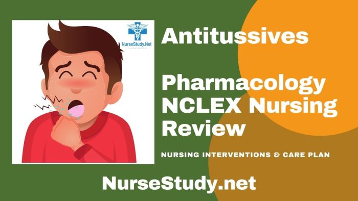 Antitussives Nursing Considerations & Patient Teachings - NurseStudy.Net