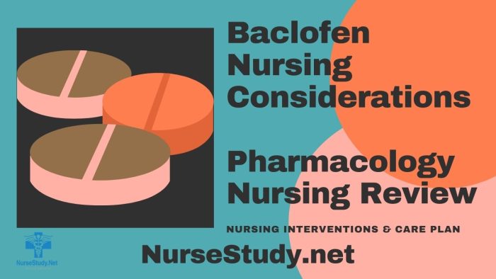 Baclofen Nursing Considerations - NurseStudy.Net