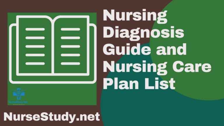 Nursing Diagnosis Guide and Nursing Care Plan - NurseStudy.Net