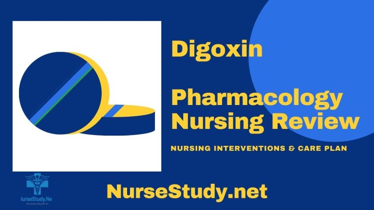 Digoxin Nursing Considerations - NurseStudy.Net