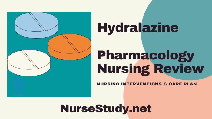 Hydralazine Nursing Considerations - NurseStudy.Net