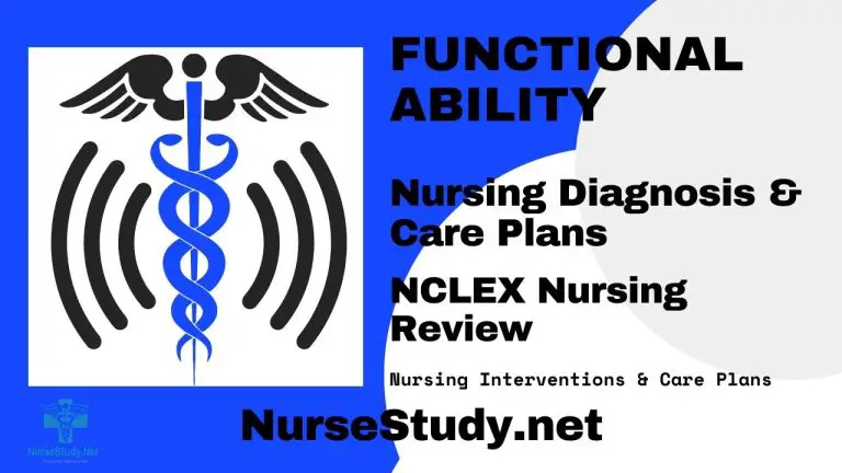 Functional Ability Nursing Diagnosis & Care Plan - NurseStudy.Net
