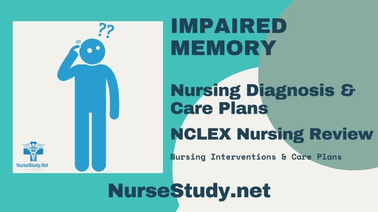 Impaired Memory Nursing Diagnosis & Care Plan - NurseStudy.Net