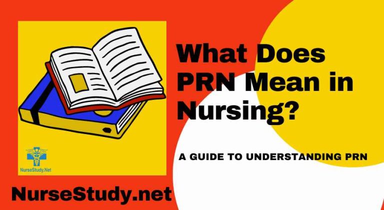 What Does PRN Mean in Nursing? - NurseStudy.Net